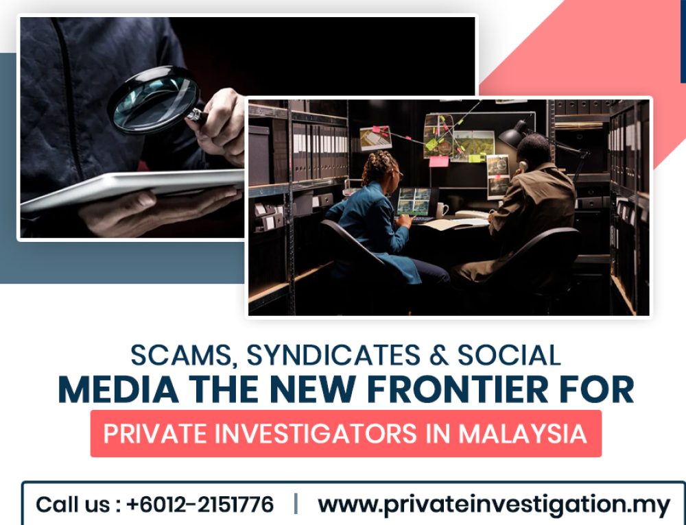 Private Investigation Malaysia: What are the roles and responsibilities ...